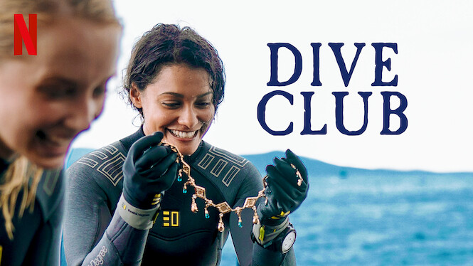 Dive Club (2021) - Netflix | Flixable